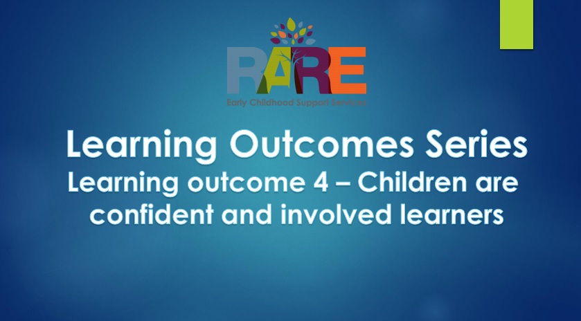 Learning Outcome Series – Outcome 4 – www.rare.support